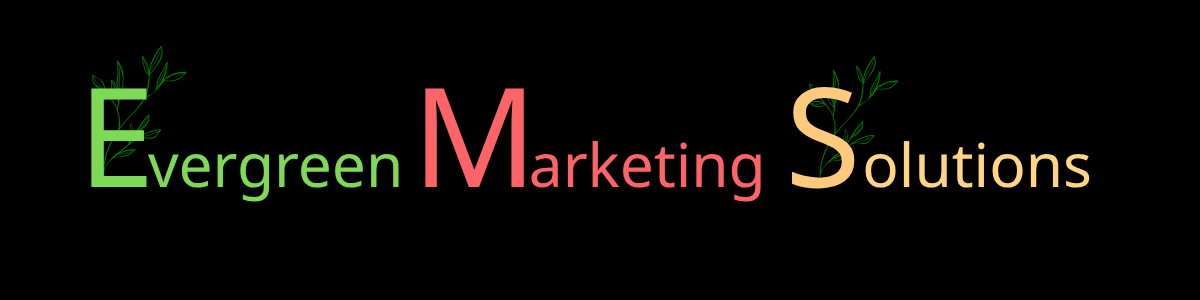 Evergreen Marketing Solutions